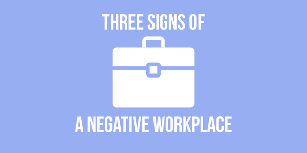 3 Signs of a Toxic Work Environment & How to Deal With It